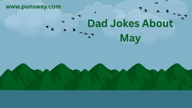 130+ Funny May Puns & Jokes One Liner (2025) - Puns Way