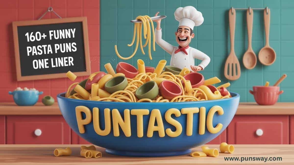 160+ Funny Pasta Puns One Liner 2025 - Puns Way