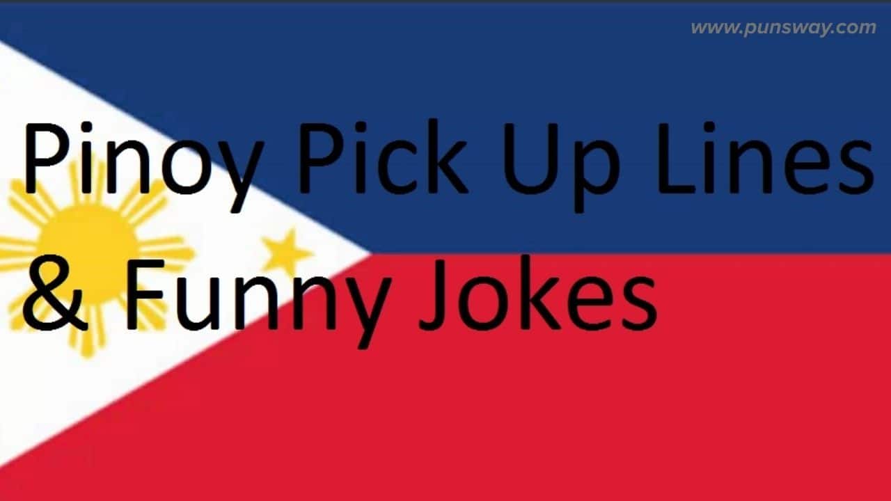 Filipino Puns and Jokes 135+Funny One Liner - Puns Way