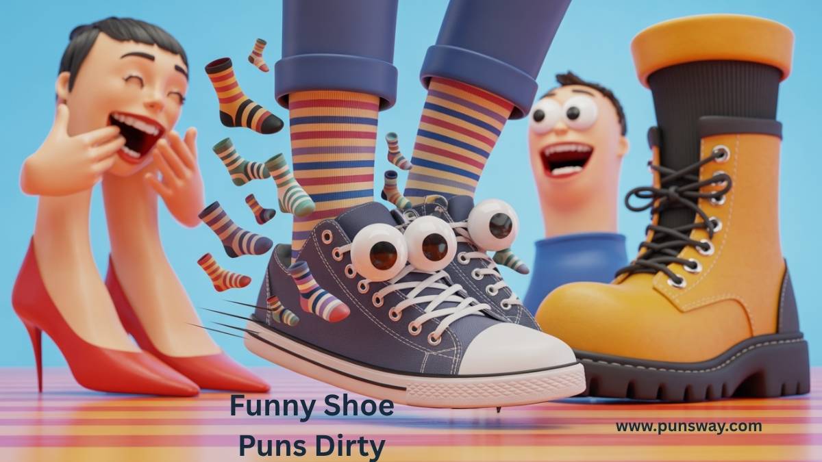 210+ Funny Shoe Puns That’ll Knock Your Socks Off - Puns Way